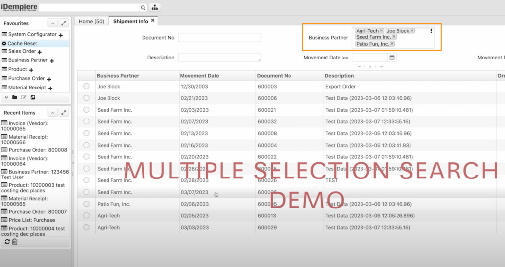 iDempiere's Info Windows support multiple selection lists, tables, and search functionality ...